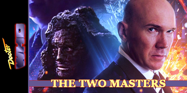Doctor Who: The Two Masters – Hogan Reviews