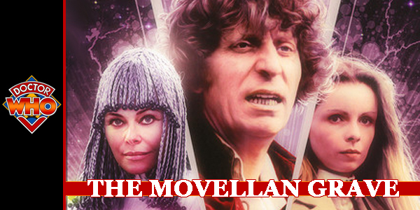 Doctor Who: The Movellan Grave Review – Hogan Reviews