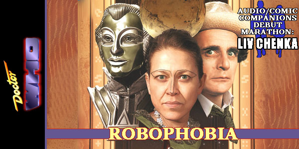 Doctor Who: Robophobia Review – Hogan Reviews