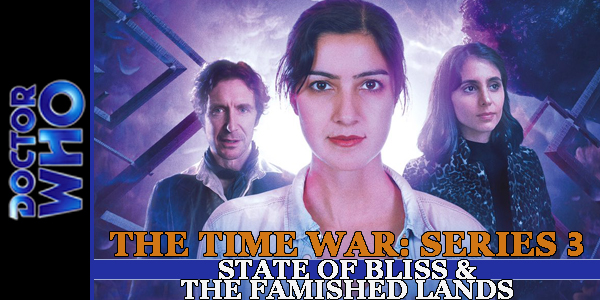 Doctor Who: Time War Series 3 – State of Bliss & The Famished Lands ...