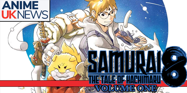 Samurai 8 Volume 1 Anime UK News Review (Plus small update…) – Hogan ...