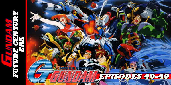 Mobile Fighter G Gundam (Episodes 40 – 49) Review – Hogan Reviews